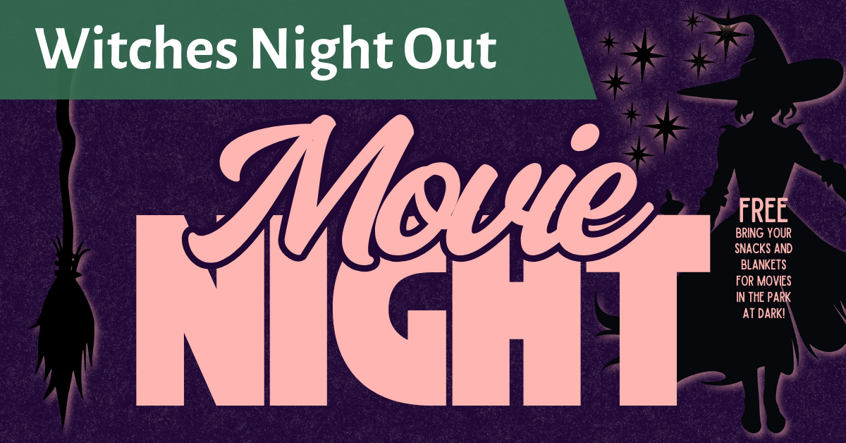 Witches Night Out - Movies in the Park - Petoskey Area